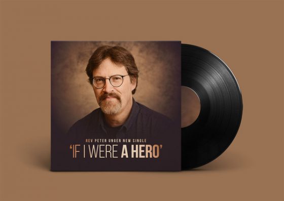Rev Peter Unger Releases New Single ‘If I Were a Hero’ + Q&A - Skope ...