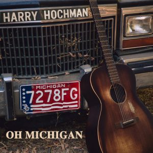 Harry Hochman with ‘Oh Michigan’ - Skope Entertainment Inc